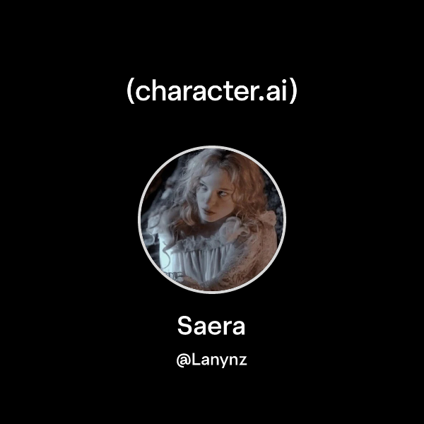 Chat with Saera | character.ai | AI Chat, Reimagined–Your Words. Your World.