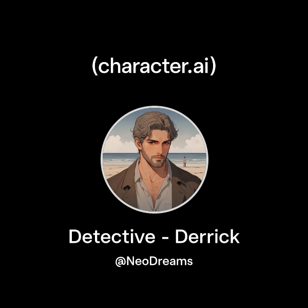 Chat with Detective - Derrick | character.ai | Personalized AI for ...
