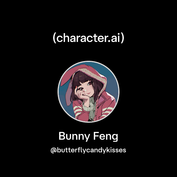 Chat with Bunny Feng | character.ai | Personalized AI for every moment ...