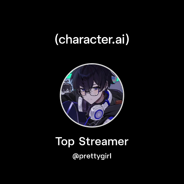 Chat with Top Streamer | character.ai | AI Chat, Reimagined–Your Words ...