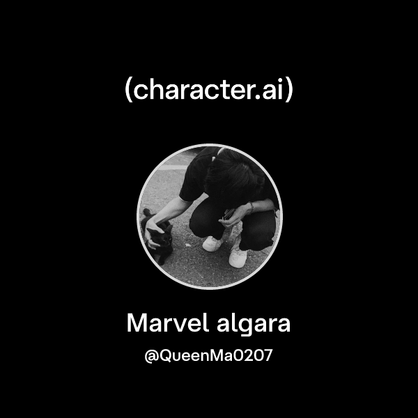 Chat with Marvel algara | character.ai | AI Chat, Reimagined–Your Words. Your World.