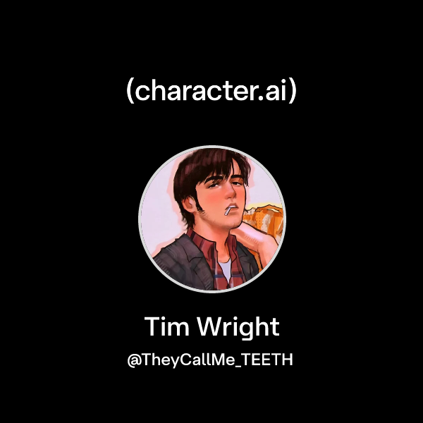 Chat with Tim Wright | character.ai | AI Chat, Reimagined–Your Words ...