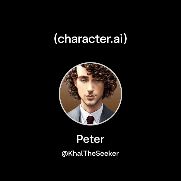 Chat with Peter | character.ai | Personalized AI for every moment of ...