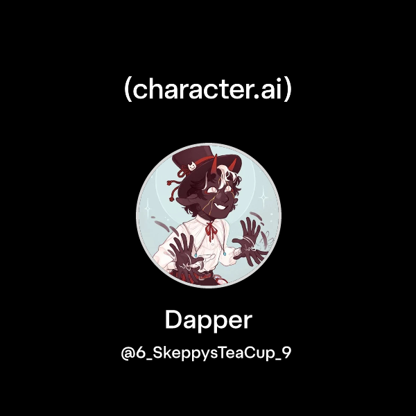 Chat with Dapper | character.ai | AI Chat, Reimagined–Your Words. Your World.