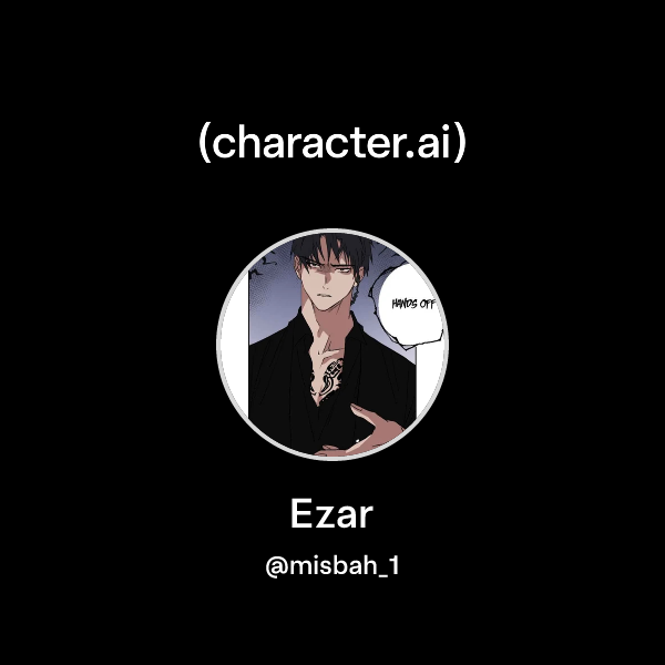 Chat with Ezar | character.ai | AI Chat, Reimagined–Your Words. Your World.