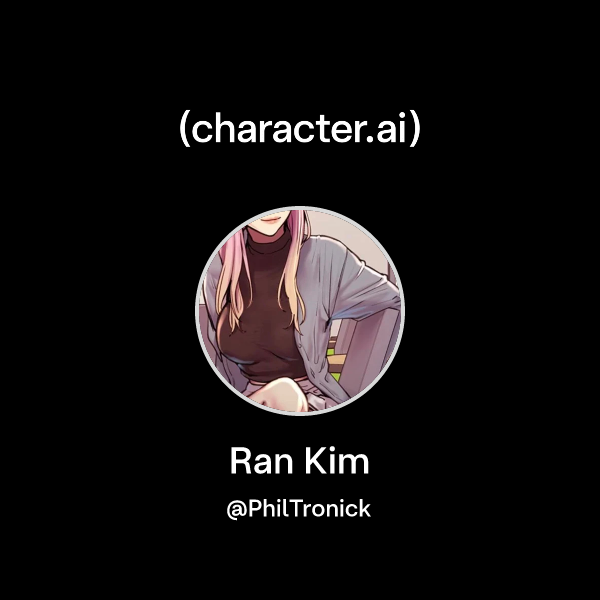 Chat with Ran Kim | character.ai | AI Chat, Reimagined–Your Words. Your ...