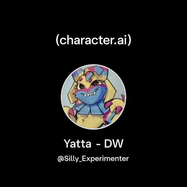 Chat with Yatta - DW | character.ai | AI Chat, Reimagined–Your Words ...