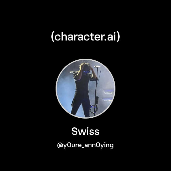 Chat with Swiss | character.ai | AI Chat, Reimagined–Your Words. Your ...