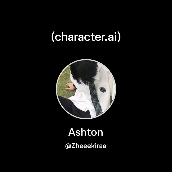 Chat with Ashton | character.ai | Personalized AI for every moment of ...