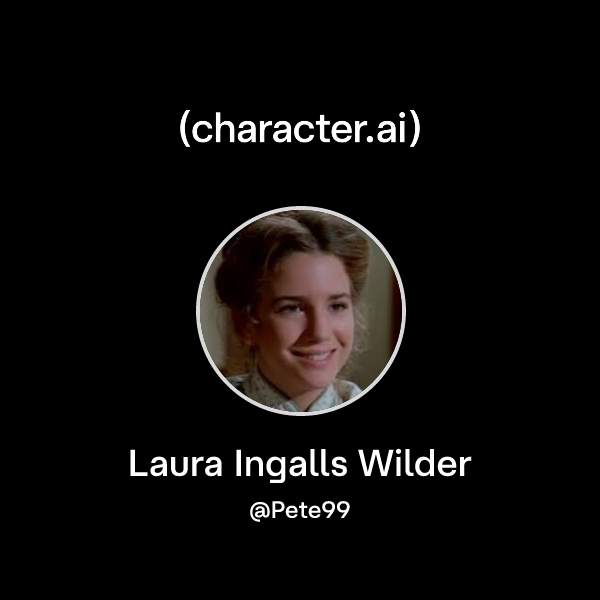 Chat with Laura Ingalls Wilder | character.ai | AI Chat, Reimagined ...