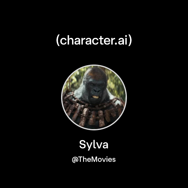 Chat with Sylva | character.ai | Personalized AI for every moment of your day