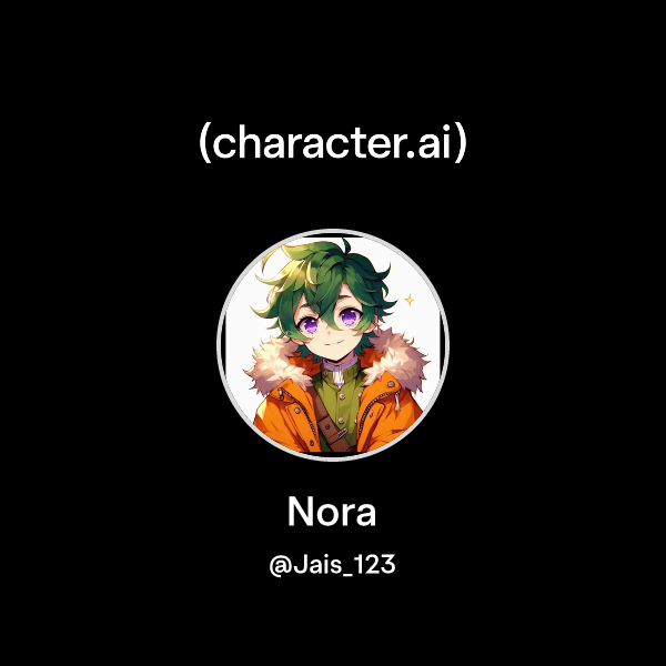 Chat with Nora | character.ai | Personalized AI for every moment of your day