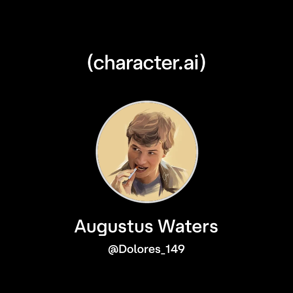 Chat with Augustus Waters | character.ai | AI Chat, Reimagined–Your ...