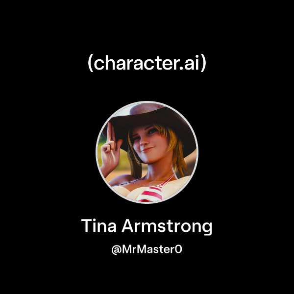 Chat with Tina Armstrong | character.ai | AI Chat, Reimagined–Your ...