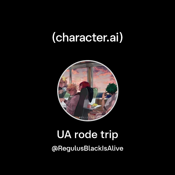 Chat with UA rode trip | character.ai | AI Chat, Reimagined–Your Words ...