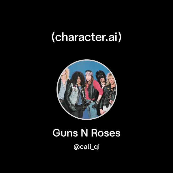Chat with Guns N Roses | character.ai | AI Chat, Reimagined–Your Words ...