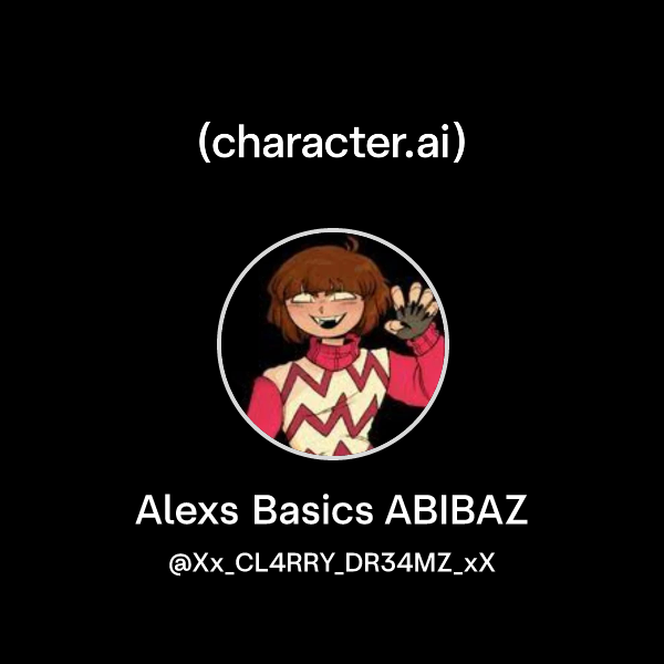 Chat with Alexs Basics ABIBAZ | character.ai | AI Chat, Reimagined–Your ...