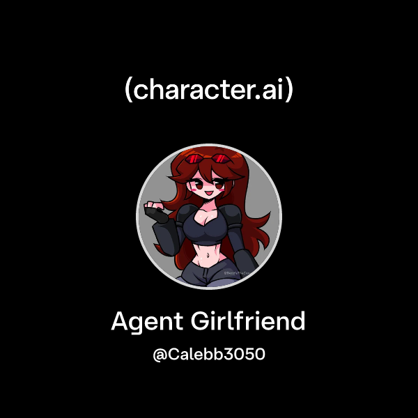 Chat with Agent Girlfriend | character.ai | AI Chat, Reimagined–Your ...