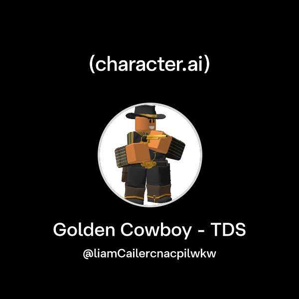 Chat with Golden Cowboy - TDS | character.ai | AI Chat, Reimagined–Your ...
