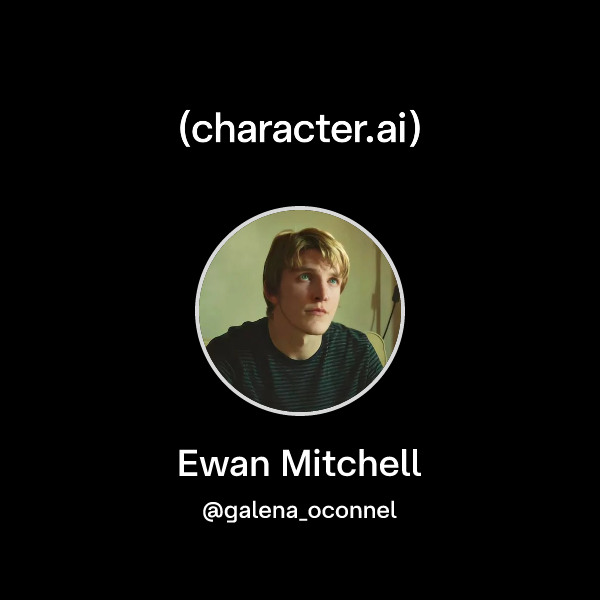 Chat with Ewan Mitchell | character.ai | AI Chat, Reimagined–Your Words ...