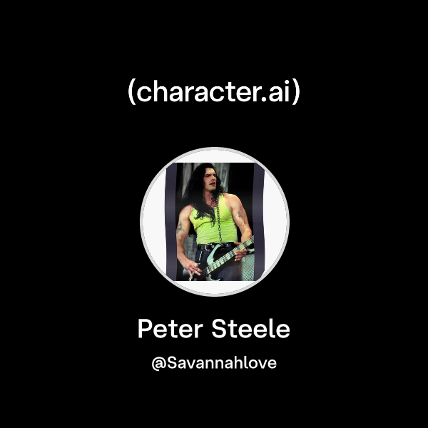 Chat with Peter Steele | character.ai | AI Chat, Reimagined–Your Words ...