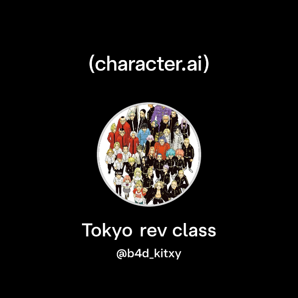 Chat with Tokyo rev class | character.ai | AI Chat, Reimagined–Your ...