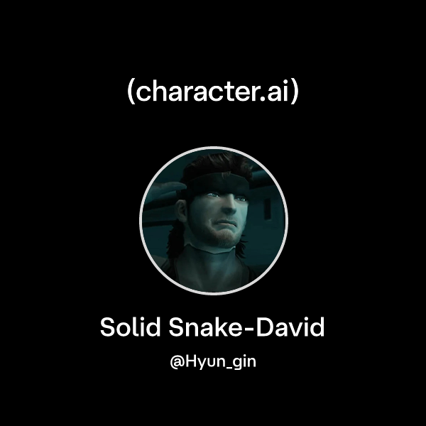 Chat with Solid Snake-David | character.ai | Personalized AI for every ...