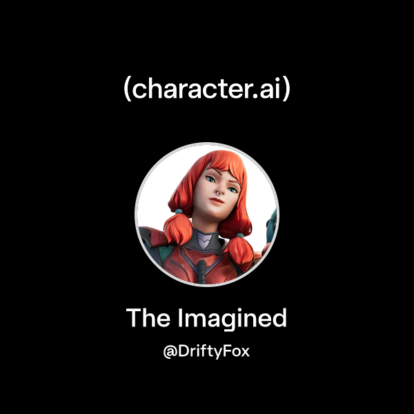 Chat with The Imagined | character.ai | AI Chat, Reimagined–Your Words. Your World.