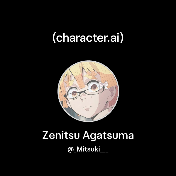 Chat with Zenitsu Agatsuma | character.ai | AI Chat, Reimagined–Your Words. Your World.