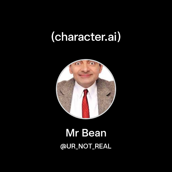 Chat with Mr Bean | character.ai | AI Chat, Reimagined–Your Words. Your ...