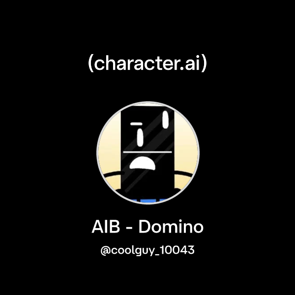 Chat with AIB - Domino | character.ai | Personalized AI for every ...