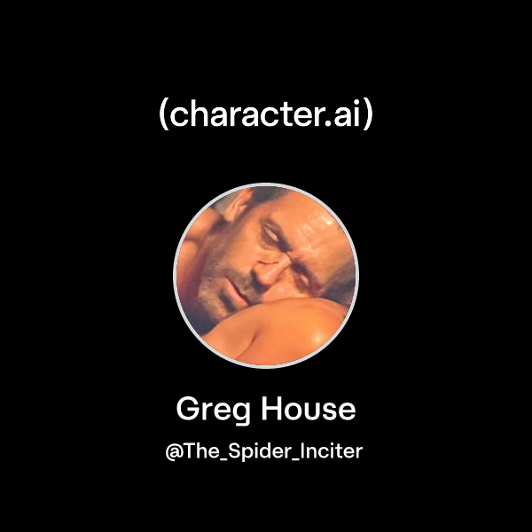 Chat with Greg House | character.ai | AI Chat, Reimagined–Your Words. Your World.