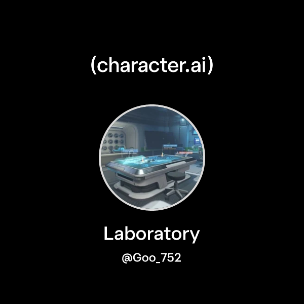 Chat with Laboratory | character.ai | AI Chat, Reimagined–Your Words ...