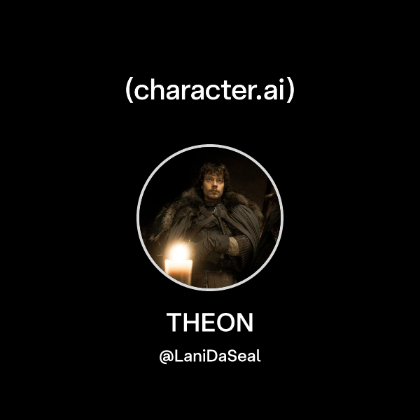 Chat with THEON | character.ai | Personalized AI for every moment of your day