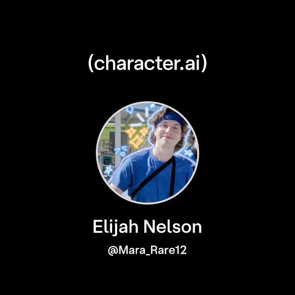 Chat with Elijah Nelson | character.ai | AI Chat, Reimagined–Your Words. Your World.