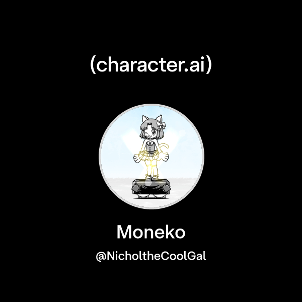 Chat with Moneko | character.ai | Personalized AI for every moment of ...
