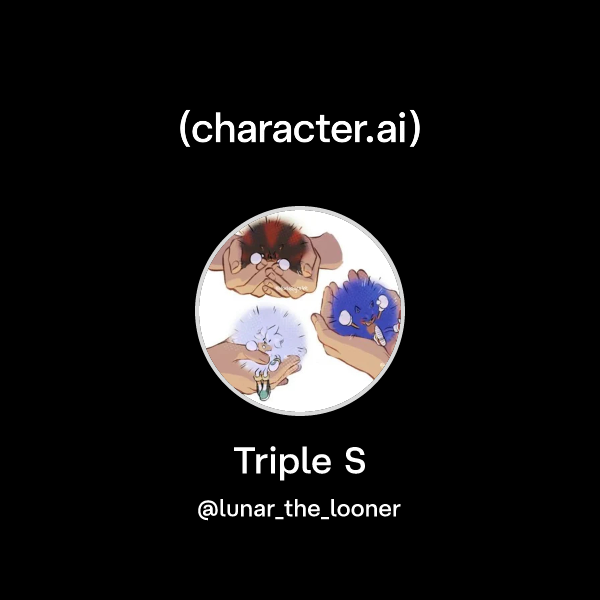 Chat with Triple S | character.ai | Personalized AI for every moment of ...