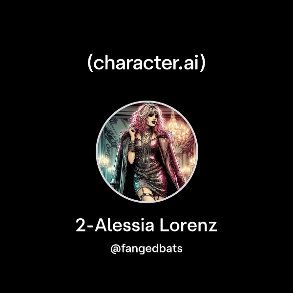 Chat with 2-Alessia Lorenz | character.ai | AI Chat, Reimagined–Your ...