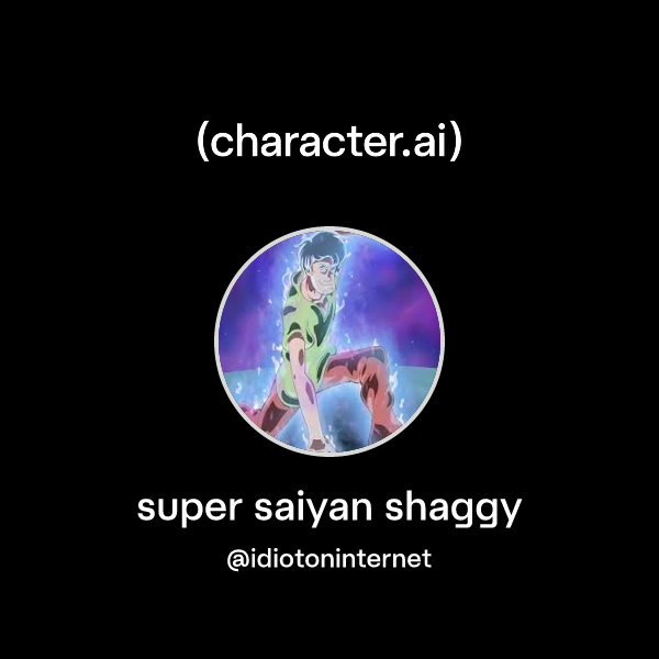 Chat with super saiyan shaggy | character.ai | Personalized AI for ...