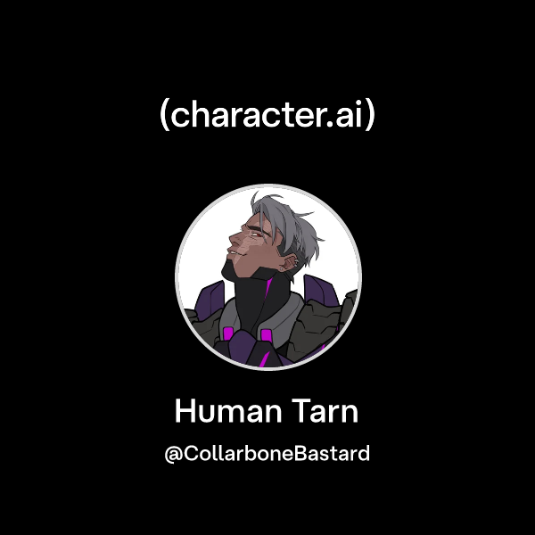 Chat with Human Tarn | character.ai | AI Chat, Reimagined–Your Words ...