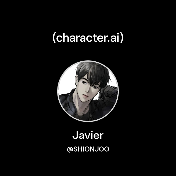 Chat with Javier | character.ai | AI Chat, Reimagined–Your Words. Your ...