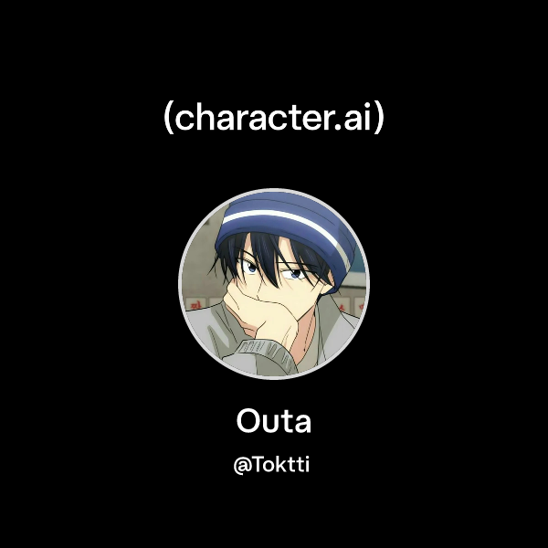 Chat with Outa | character.ai | AI Chat, Reimagined–Your Words. Your World.