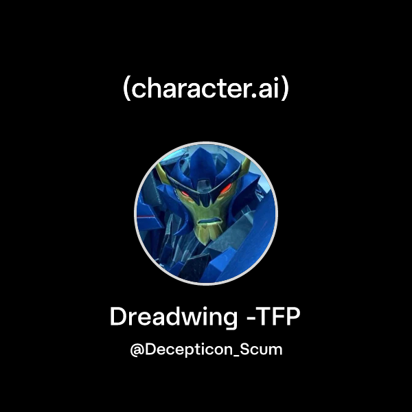 Chat with Dreadwing -TFP | character.ai | AI Chat, Reimagined–Your ...