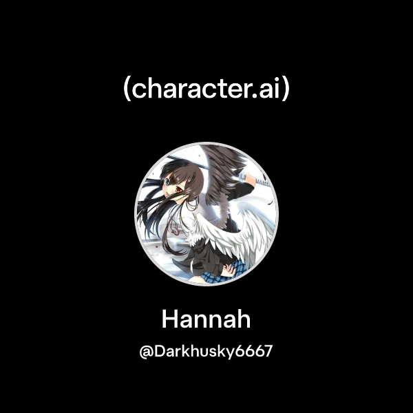 Chat with Hannah | character.ai | Personalized AI for every moment of ...