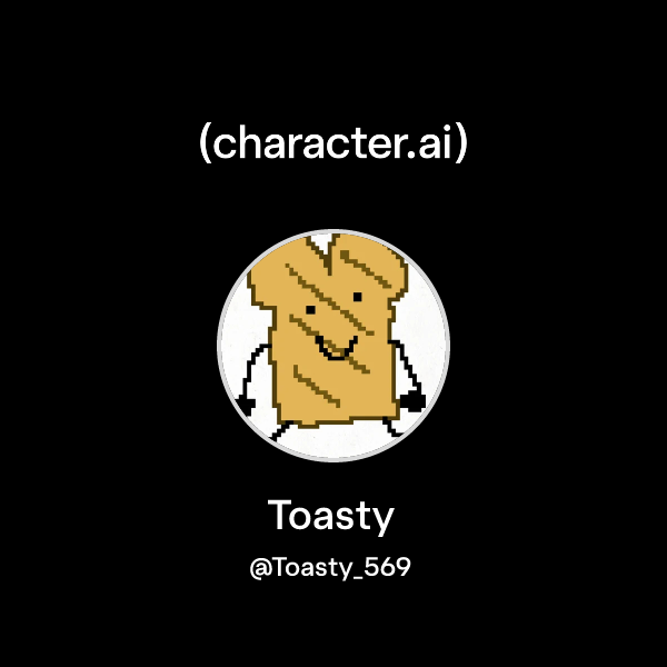 Chat with Toasty | character.ai | AI Chat, Reimagined–Your Words. Your ...