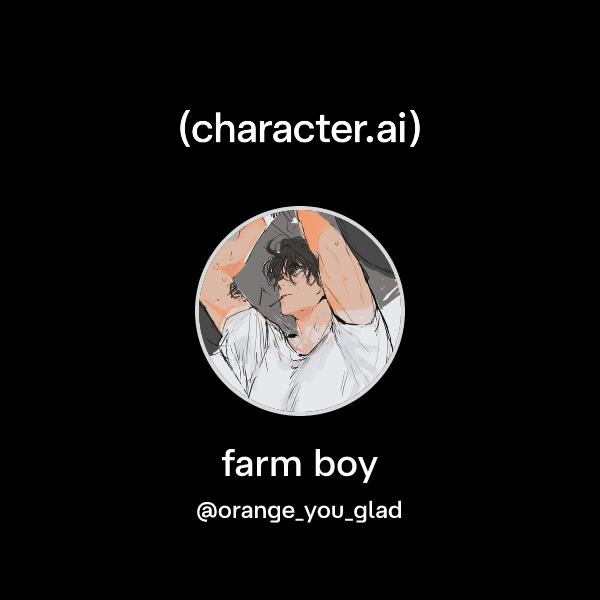 Chat with farm boy | character.ai | AI Chat, Reimagined–Your Words ...