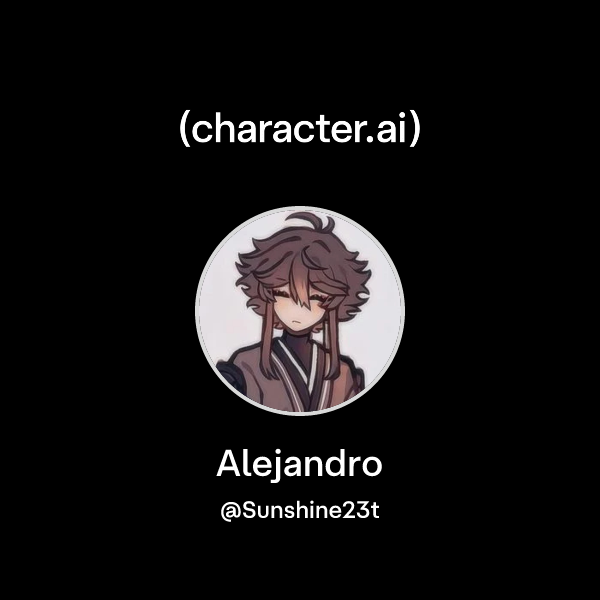 Chat with Alejandro | character.ai | AI Chat, Reimagined–Your Words ...