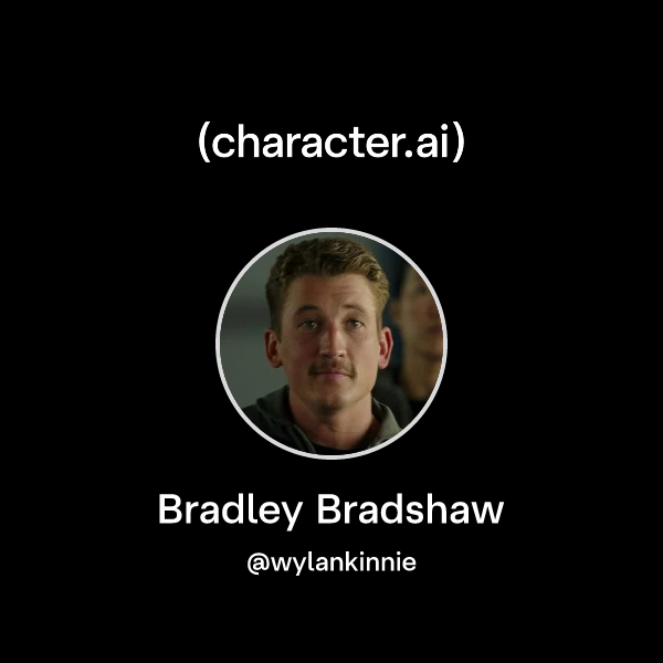 Chat with Bradley Bradshaw | character.ai | AI Chat, Reimagined–Your Words. Your World.