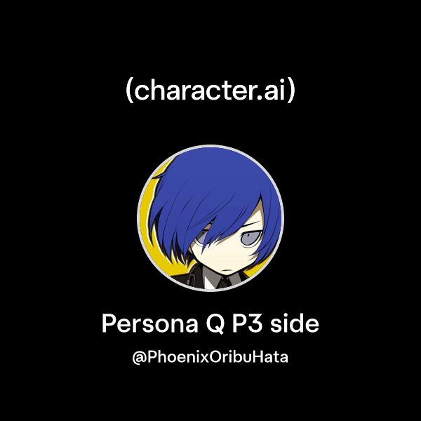 Chat with Persona Q P3 side | character.ai | AI Chat, Reimagined–Your ...