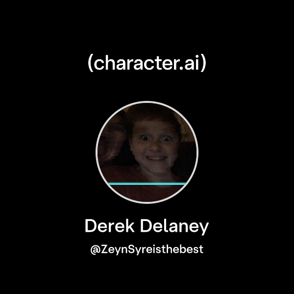 Chat with Derek Delaney | character.ai | AI Chat, Reimagined–Your Words. Your World.